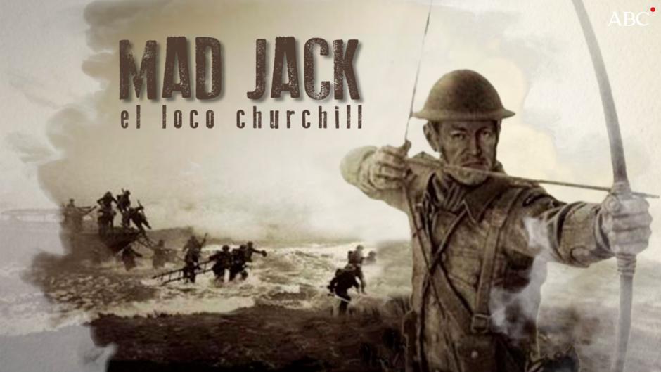 Mad Jack, el británico que combatió en la Segunda Guerra Mundial con un ...